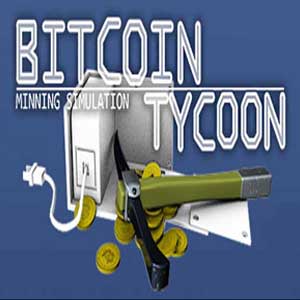 Comprar Bitcoin Tycoon Mining Simulation Game CD Key Comparar Preços
