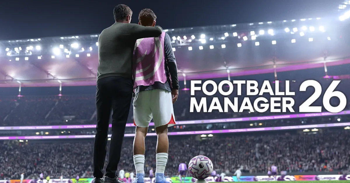 Football Manager 2026: Data de lançamento anunciada, tudo o que você ...